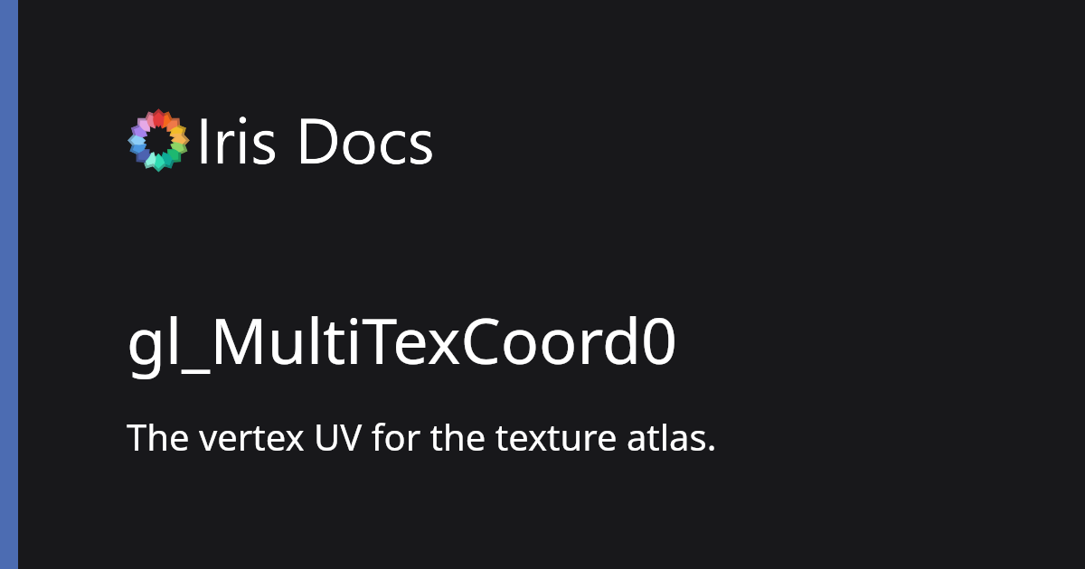 gl_MultiTexCoord0 | Iris Docs