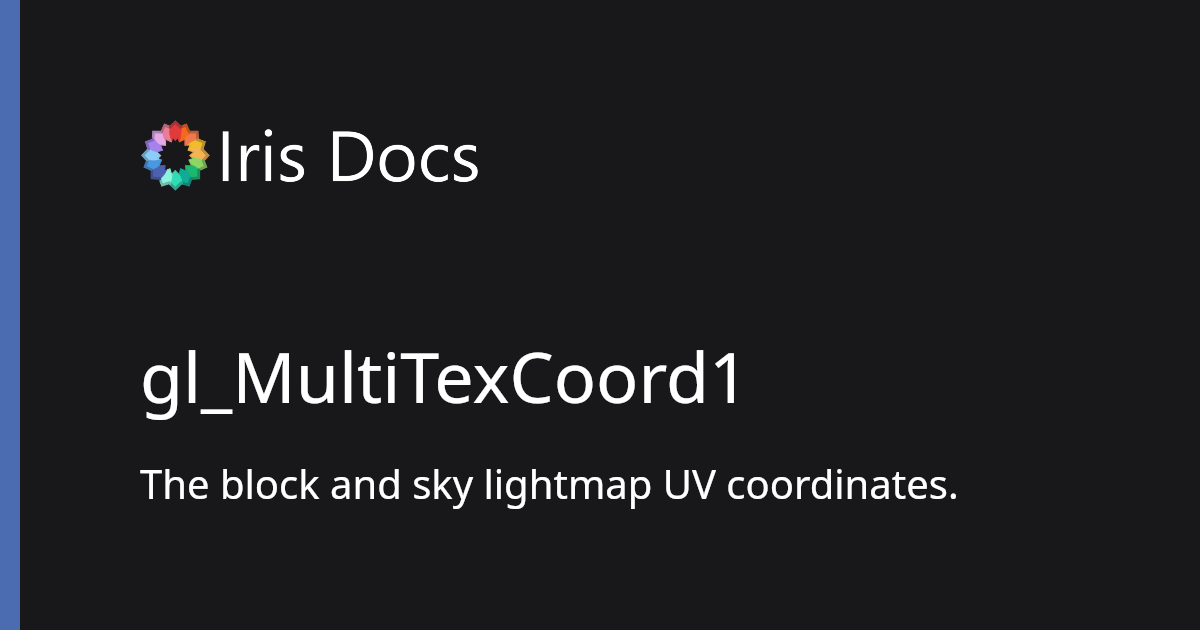 gl_MultiTexCoord1 | Iris Docs