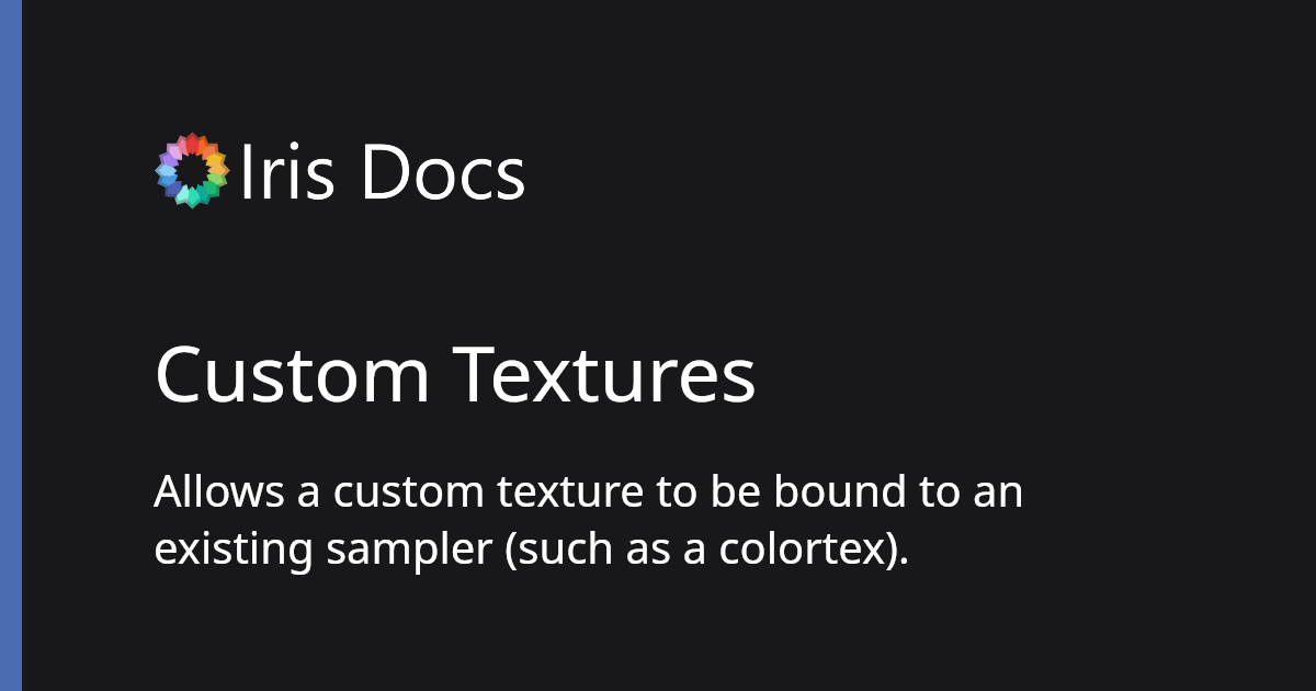 Custom Textures | Iris Docs
