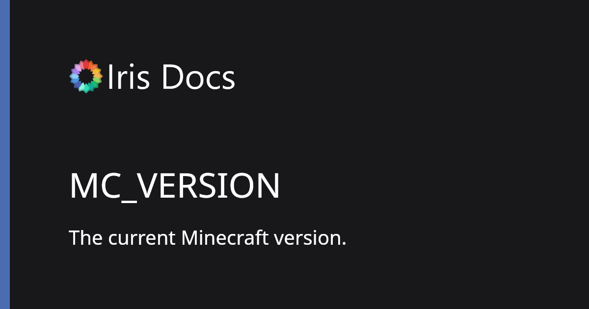 MC_VERSION | Iris Docs