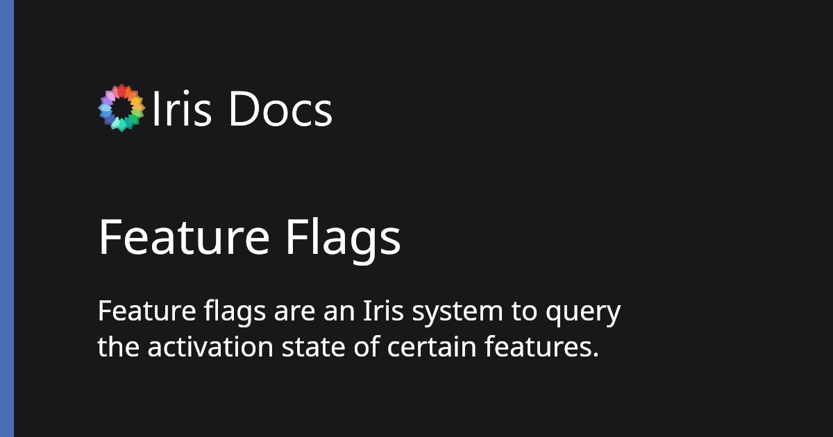 Feature Flags | Iris Docs