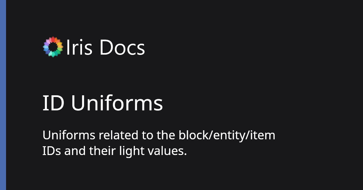 ID Uniforms | Iris Docs